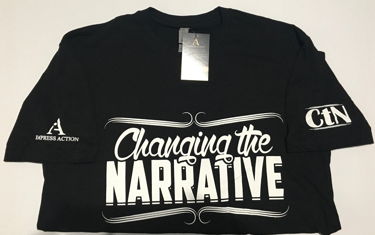 Changing the Narrative Black/White T-shirt – Impress Action